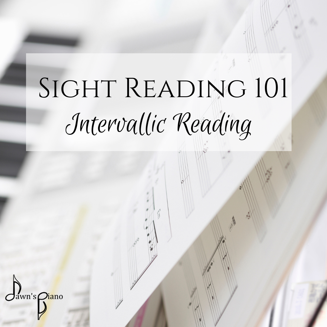 Sightreading 101: Intervallic Reading