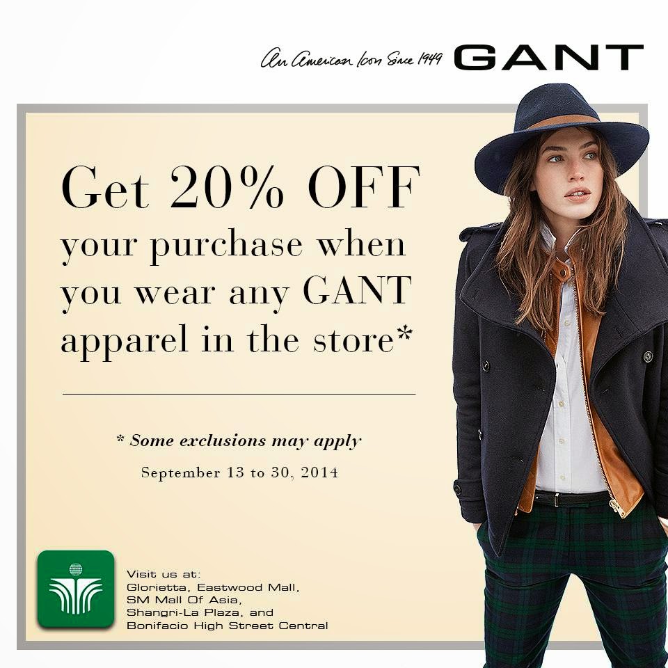 Manila Shopper: GANT 20% off & Buy1 Get1 Promos: Sept 2014