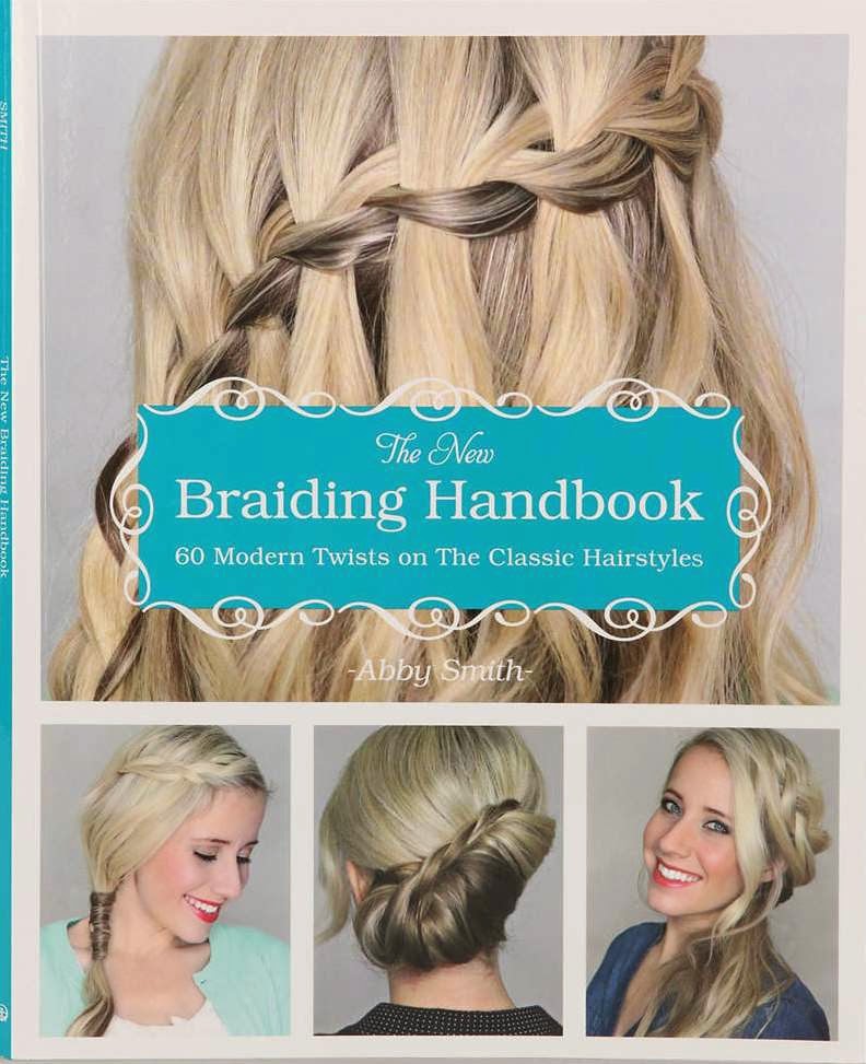 Wine & Blue: The New Braiding Handbook by Abby Smith: Fun Braids for ...