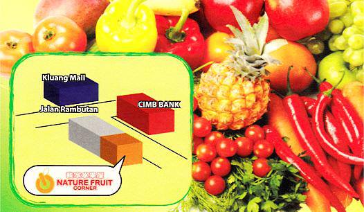 KluangMyHome.com: Nature Fruit Corner