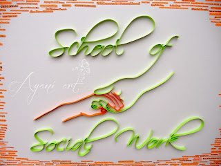 Ayani art: Quilling Typography - School of Social Work