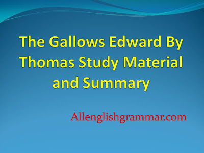 The Gallows Edward By Thomas Study Material and Summary ...