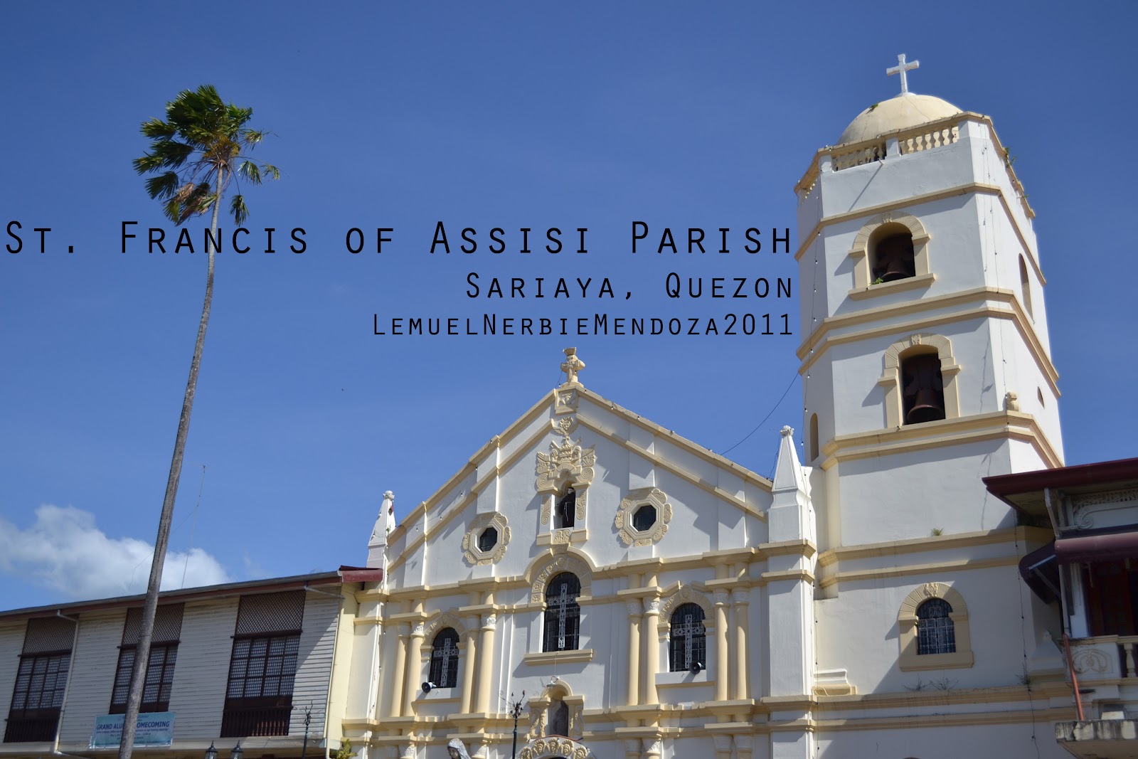 Iglesias de las Filipinas: SARIAYA, Quezon: St. Francis of Assisi Church