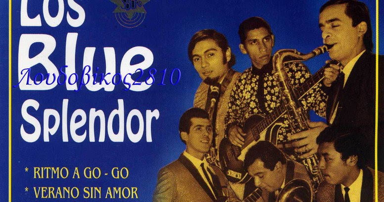 ENTRE MUSICA: LOS BLUE SPLENDOR - Los Blue Splendor