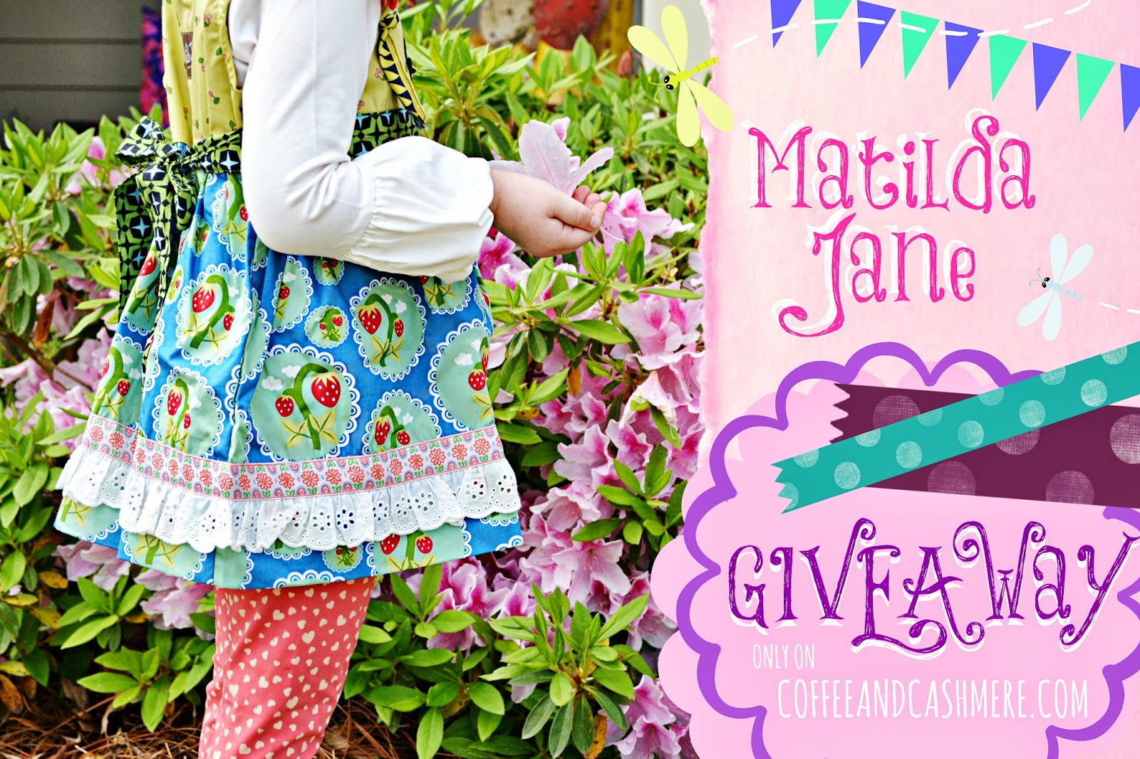 Coffee and Cashmere: Matilda Jane Giveaway [OVER]