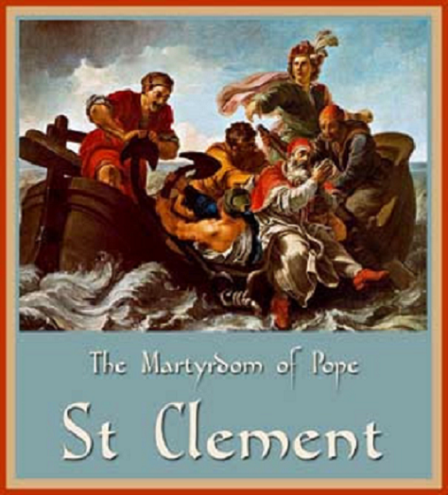 ZEPHYRINUS.: Saint Clement I. Pope And Martyr. Feast Day, Today, 23 ...