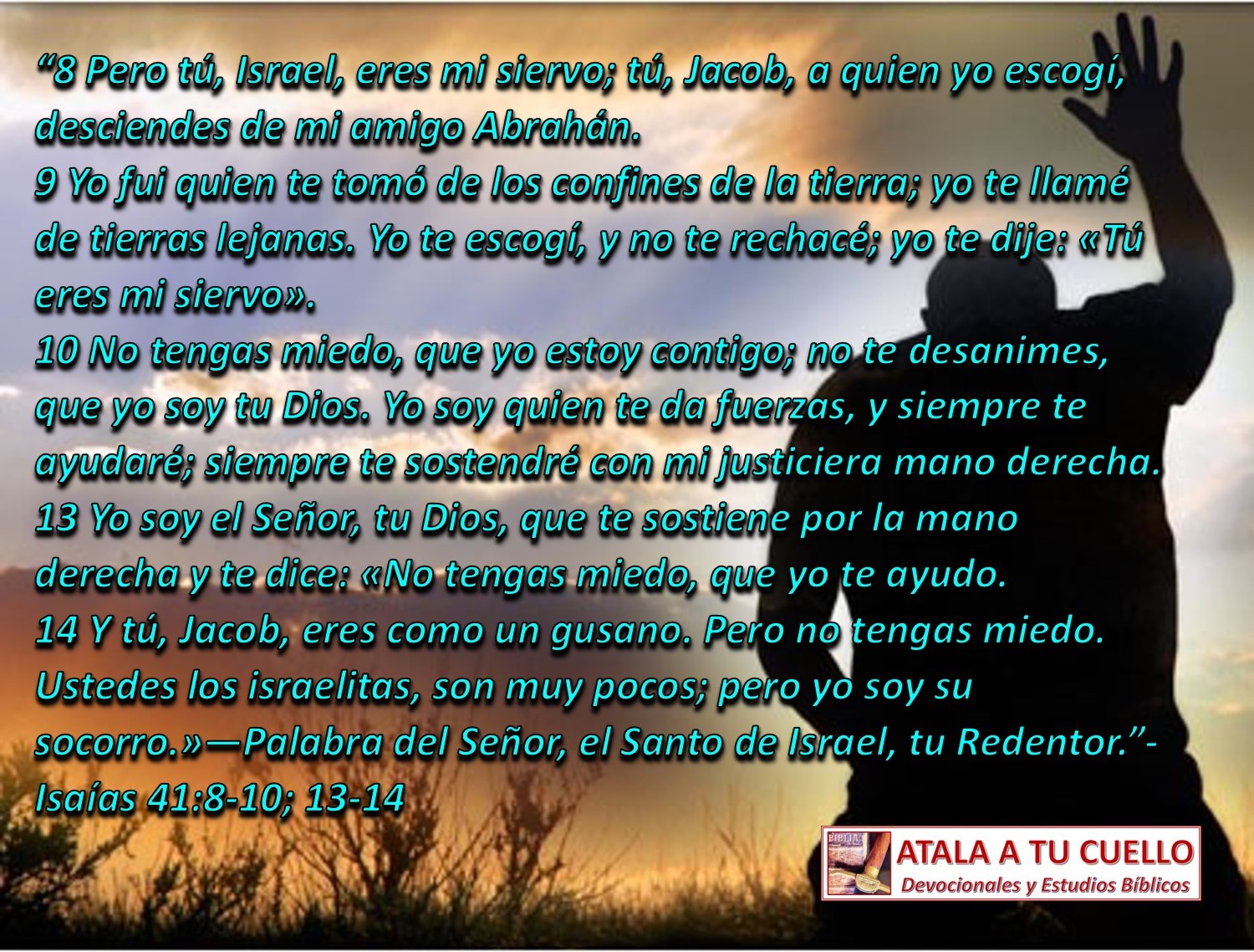 ATALA A TU CUELLO Devocional Isaias 41 ATALA A TU CUELLO Devocional Isaias 41