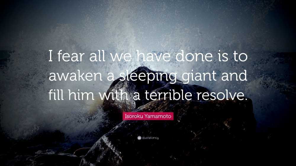 Isoroku Yamamoto's sleeping giant quote