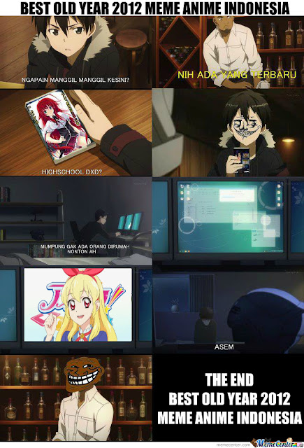 BEST OLD YEAR 2012 MEME ANIME INDONESIA ~ Meme Comic By Maharani