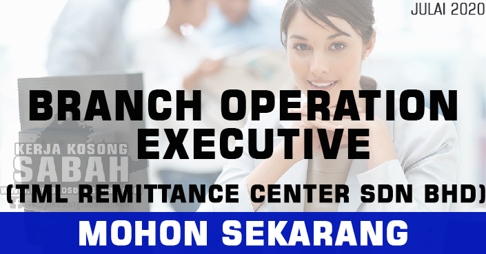 Kerja Kosong Sabah Julai 2020 | Branch Operation Executive - Telupid ...