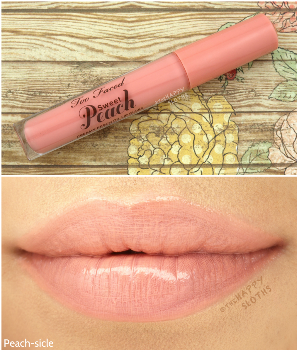 Too Faced Sweet Peach Creamy Peach Oil Lip Gloss: Review and Swatches ...