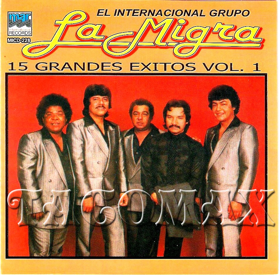 sɐɹǝdnɹƃ sǝuoıɔɔǝΙoɔ: Grupo La Migra-15 Grandes Exitos Vol. 1