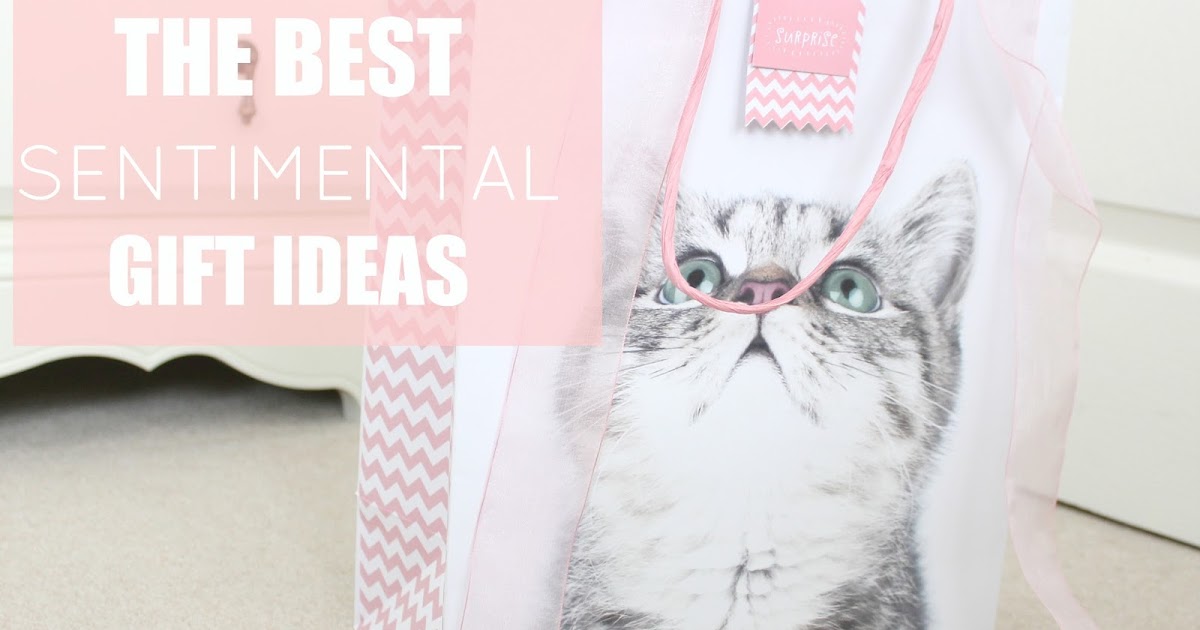 The Best Sentimental Gift Ideas | Alex Gladwin Blog
