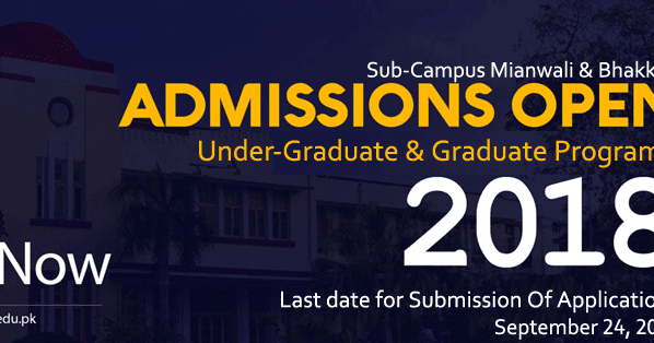 Admissions Fall 2018-19 Open Now for Undergraduate and Graduate Programs | University Of ...