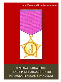 Sejarah Pramuka: Lencana Karya Bakti (Tanda Penghargaan untuk Penegak ...