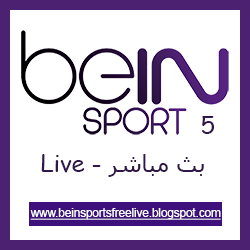 Bein Sports Live HD: Bein Sports 5 Live - قناة بي ان سبورت 5 بث مباشر