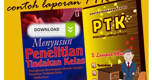 Contoh Laporan PTK ( Penelitian Tindakan Kelas ) dengan Berbagai Metode ...