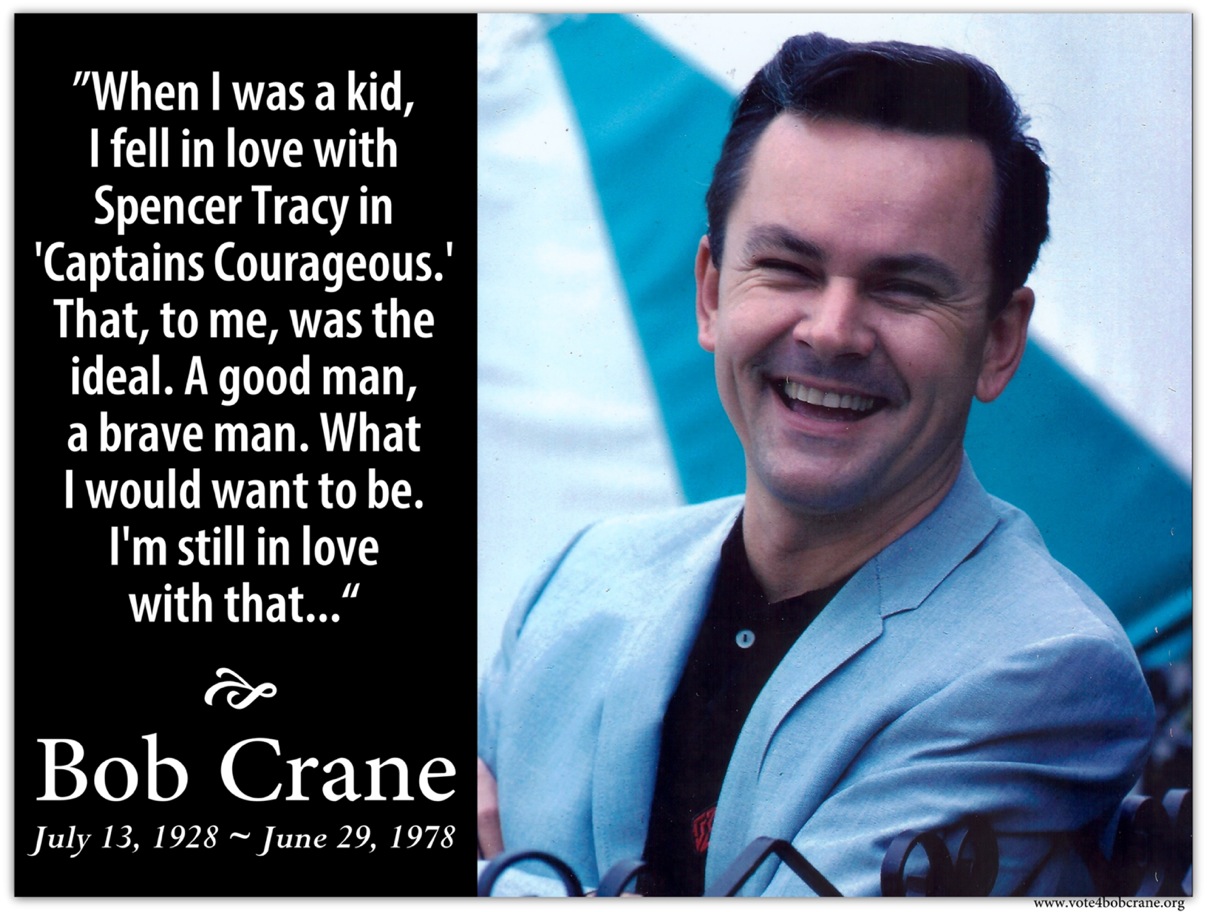 Bob Crane Life And Legacy Remembering Bob Crane July 13 1928 June 29