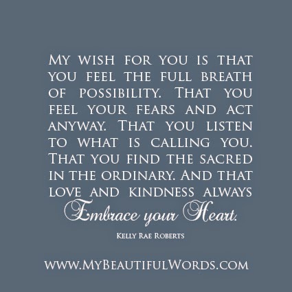 My Beautiful Words.: Embrace Your Heart...