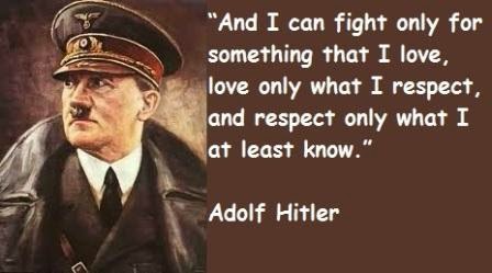 Love2click: Adolf Hitler's Famous Quote.