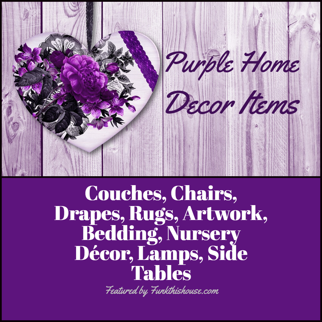 Purple Home Decor - One Stop Shopping for Purple Items
