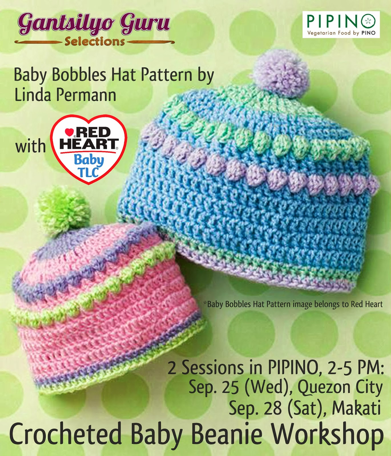 Gantsilyo Guru: Crocheted Baby Beanie Workshop with Red Heart Baby TLC Yarn