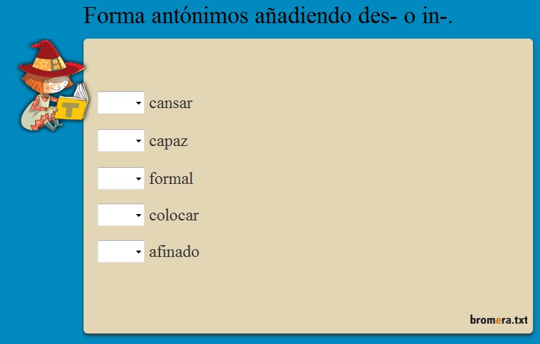 LAS COSAS DE 3º C: FORMAMOS ANTÓNIMOS CON LOS PREFIJOS -DES E -IN