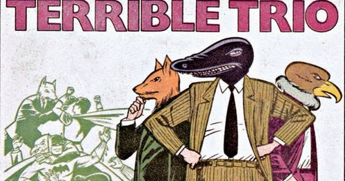 Siskoid's Blog of Geekery: Who Are the Terrible Trio?