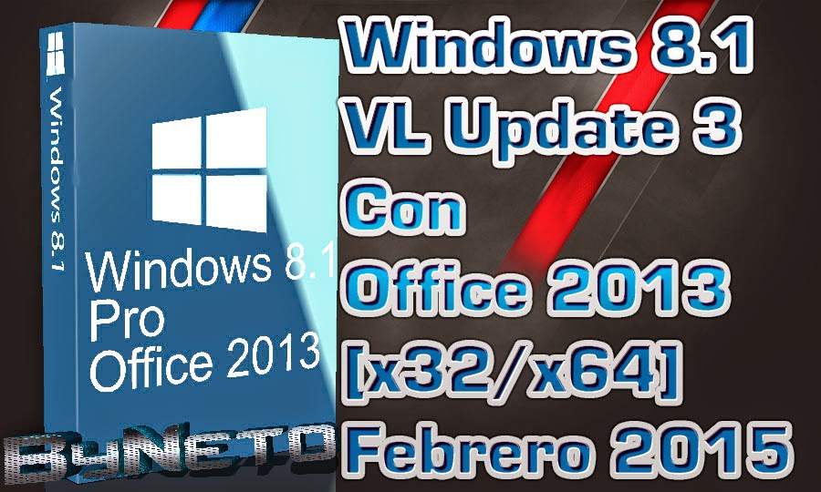 Descargar Windows 8 1 Vl Update 3 Con Office 2013 [x32 X64] [febrero 2015]