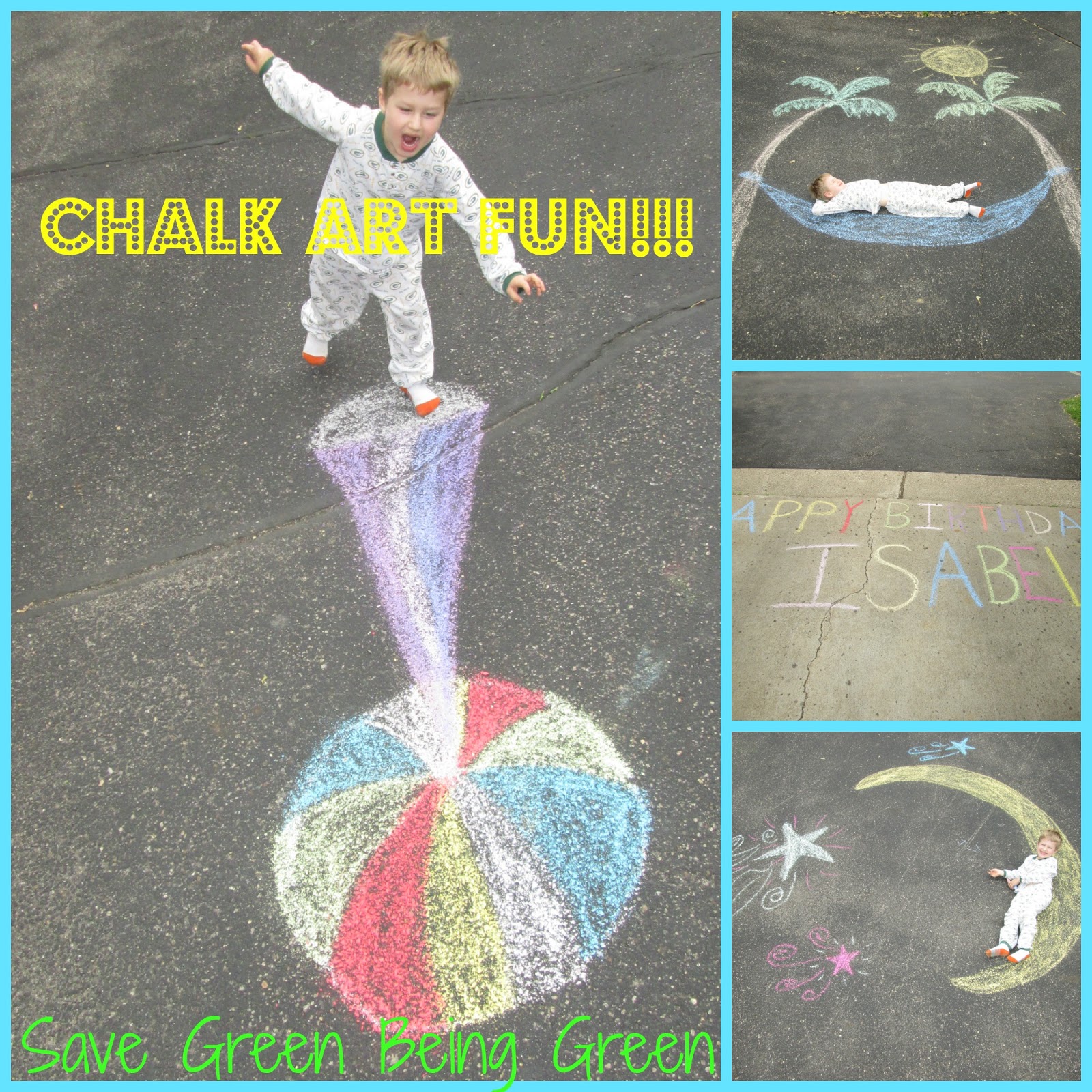 Save Green Being Green: Chalk Art Fun!