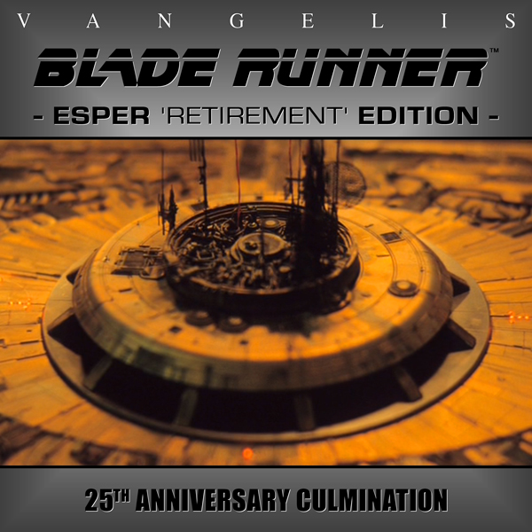 Mr. X: Vangelis, VA / Blade Runner - Esper 'Retirement' Edition[APE ...