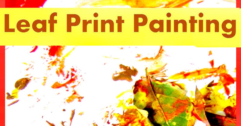 Preschool Leaf Activities: Leaf Print Paintings | Preschool Powol Packets
