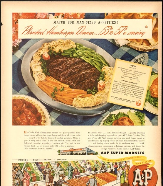 Vintage Recipe Blog: Ad: A&P Stores