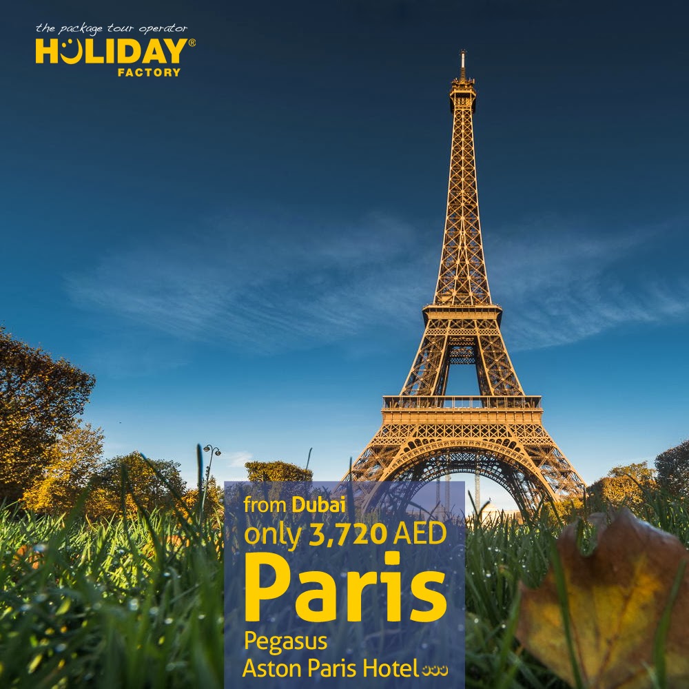 Holiday Factory: Travel to Paris from Dubai