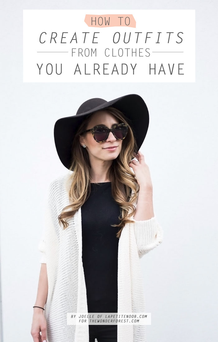 How To Create Outfits From Clothes You Already Have | - Wonder Forest ...