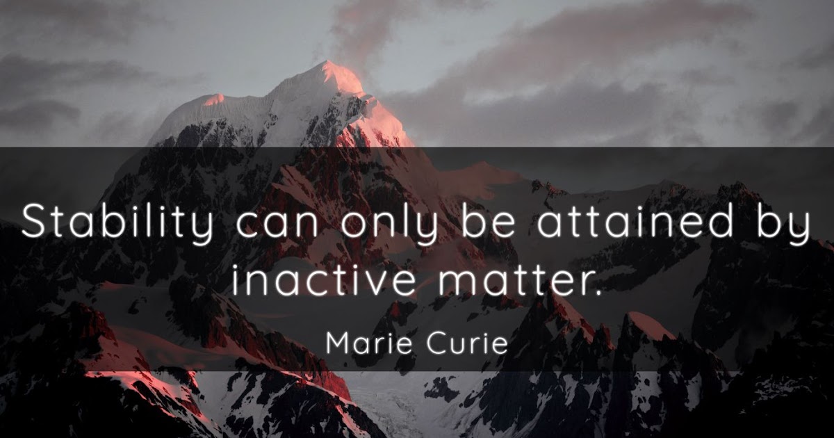 30+ Stability Quotes - QUOTEISH