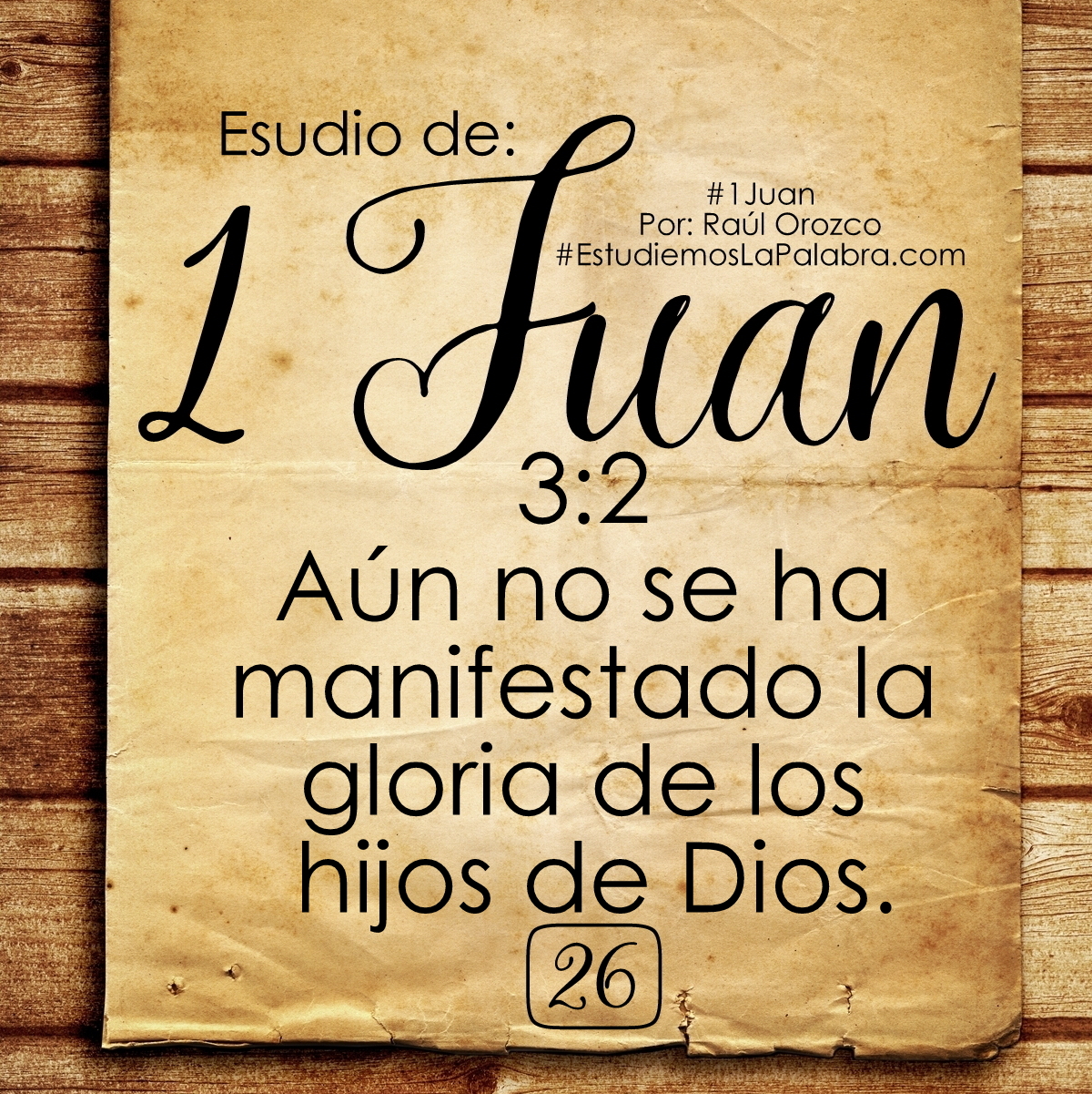 estudiemos-la-palabra-26-1-juan-3-2-a-n-no-se-ha-manifestado-la