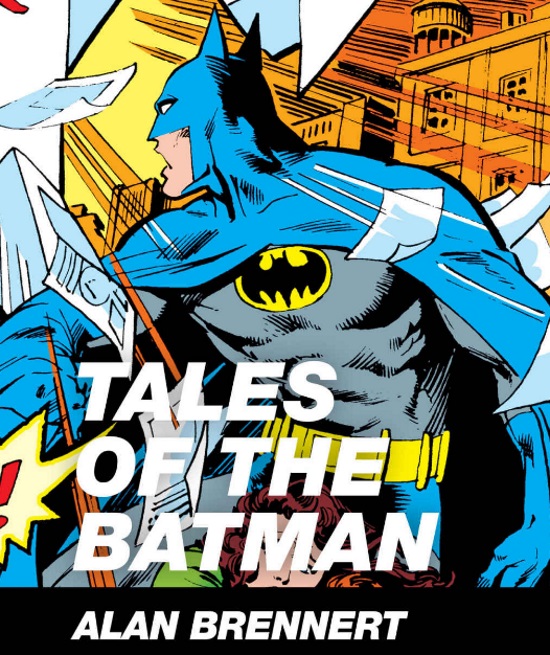 Tales Of The Batman, de Alan Brennert. La Crítica