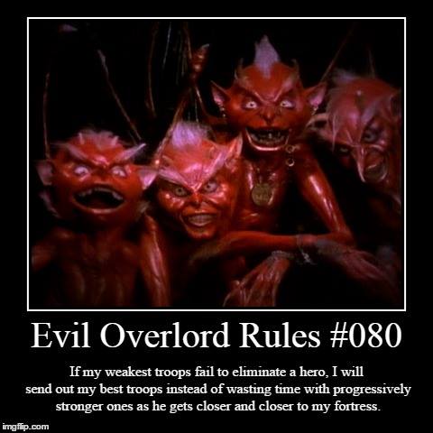 Scott M. Baker: Evil Overlord Rules, Part 4