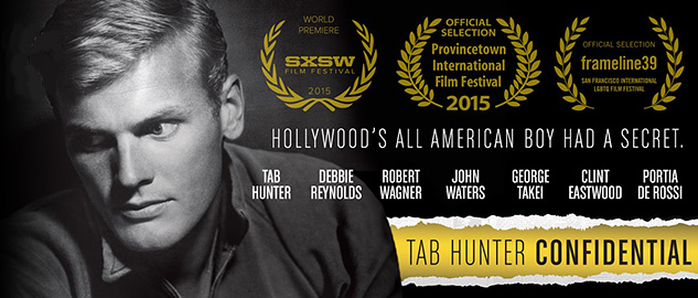 Mark My Words: Movie Review: Tab Hunter Confidential, Directed by ...