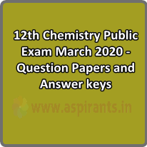 12th Chemistry Public Exam March 2020 - Question Papers and Answer keys ...