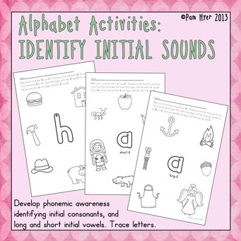 Pam Hyer: Teaching the Alphabet: Identify Initial Sounds