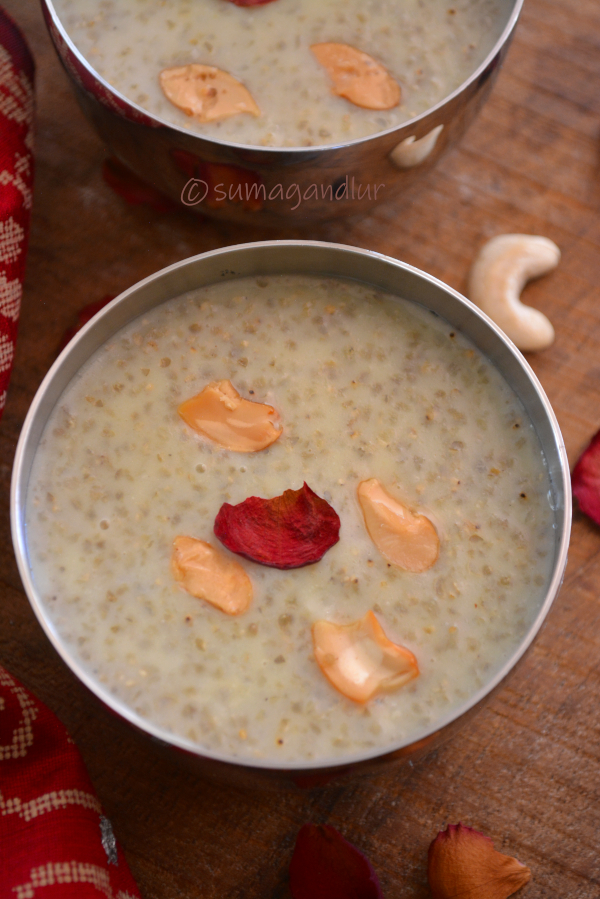Veggie Platter: Cracked Pearl Millet Kheer / Sajja Nooka Payasam
