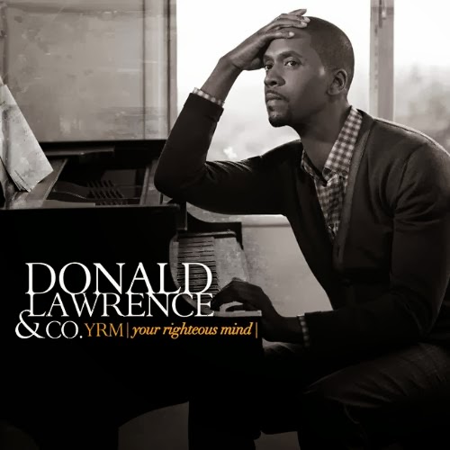 Fast Gospel Mp3: AWARD-WINNING GOSPEL SUPERSTAR DONALD LAWRENCE ...