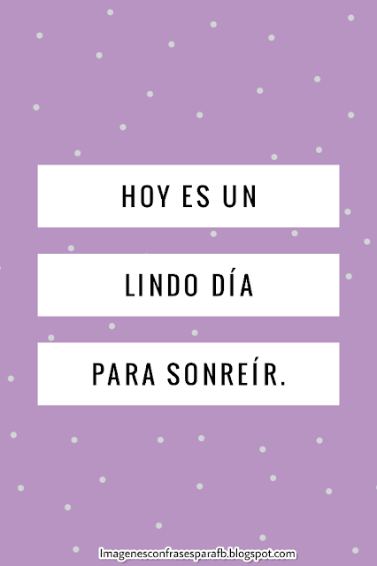 Imagenes Bonitas y Pensamientos Positivos: Frases para Pinterest