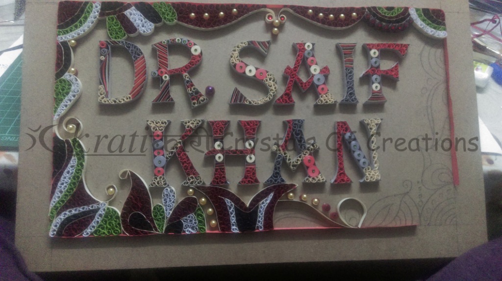 Kratikari- Crystals of Creations: QUILLING NAME PLATE PLUS BOX..