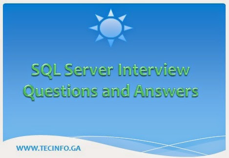 SQL Server Interview Questions - Tecinfo Systems