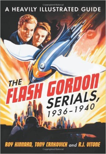 GREAT OLD MOVIES: THE FLASH GORDON SERIALS, 1936 - 1940: A Heavily ...