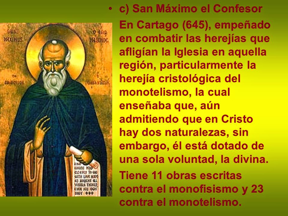 Francisco: SAN MÁXIMO EL CONFESOR