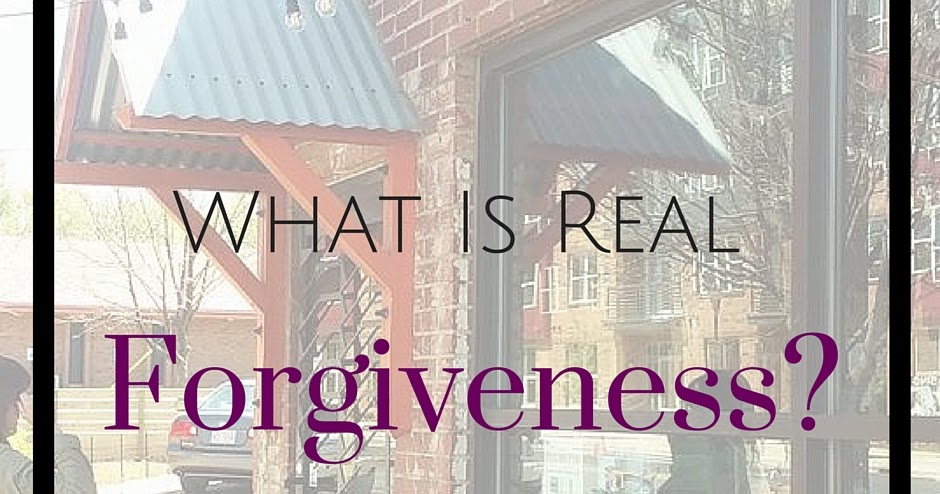 The Peculiar Treasure: What Is Real Forgiveness